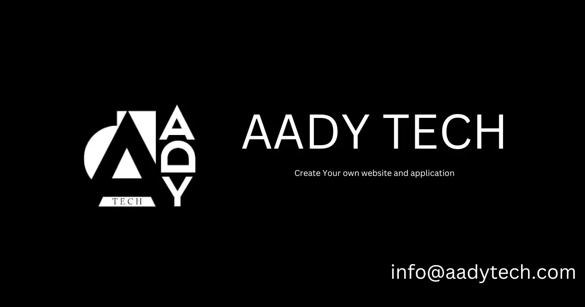 Best Web & App Development | Aady Tech